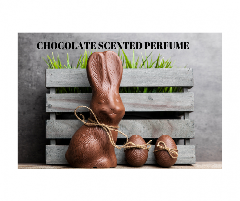 CHOCOLATE SCENTED PERFUME - My Fabulous Fragrance